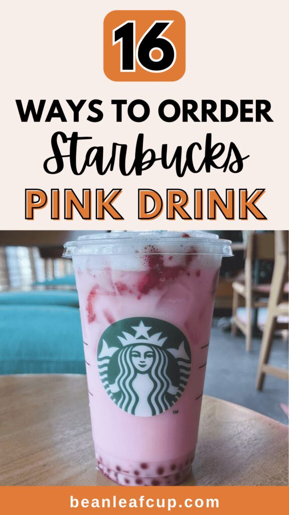 15 Easy Ways To Order a Starbucks Pink Drink (Pick One!)