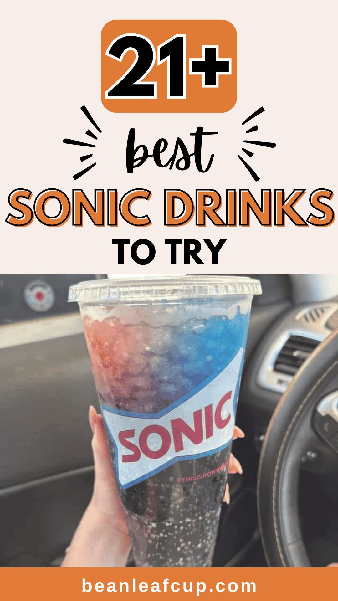 21+ Best Sonic Drinks Combinations That Will Make You a Fan