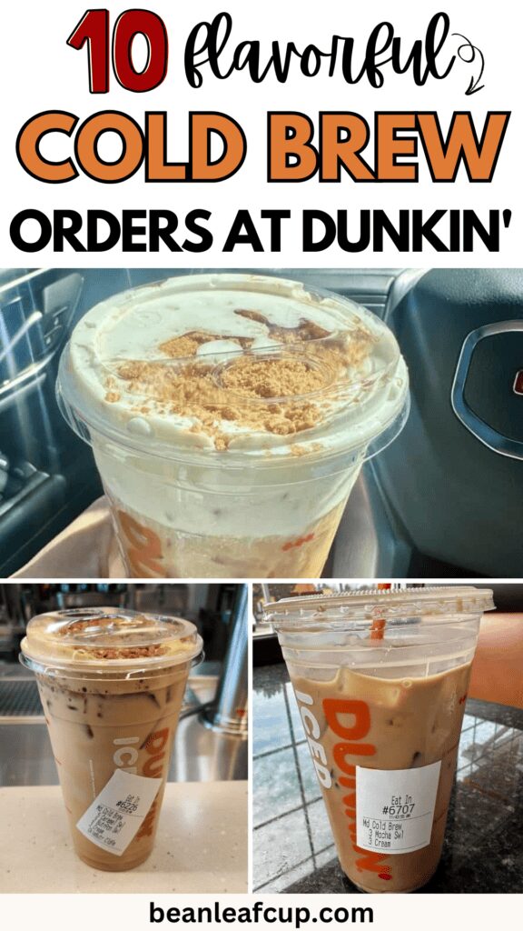 10 Unique Dunkin' Cold Brew Order Ideas For Every Taste