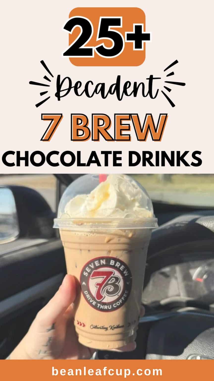 26 Amazing 7 Brew Chocolate Drinks for Sweet Tooth
